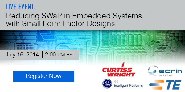 Live Event: Reducing SWaP in Embedded Systems with Small Form Factor ...